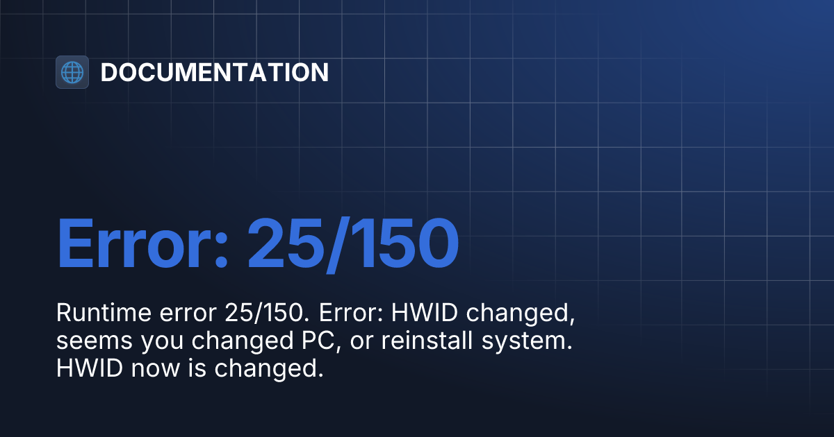 Error: 25/150 | DOCUMENTATION